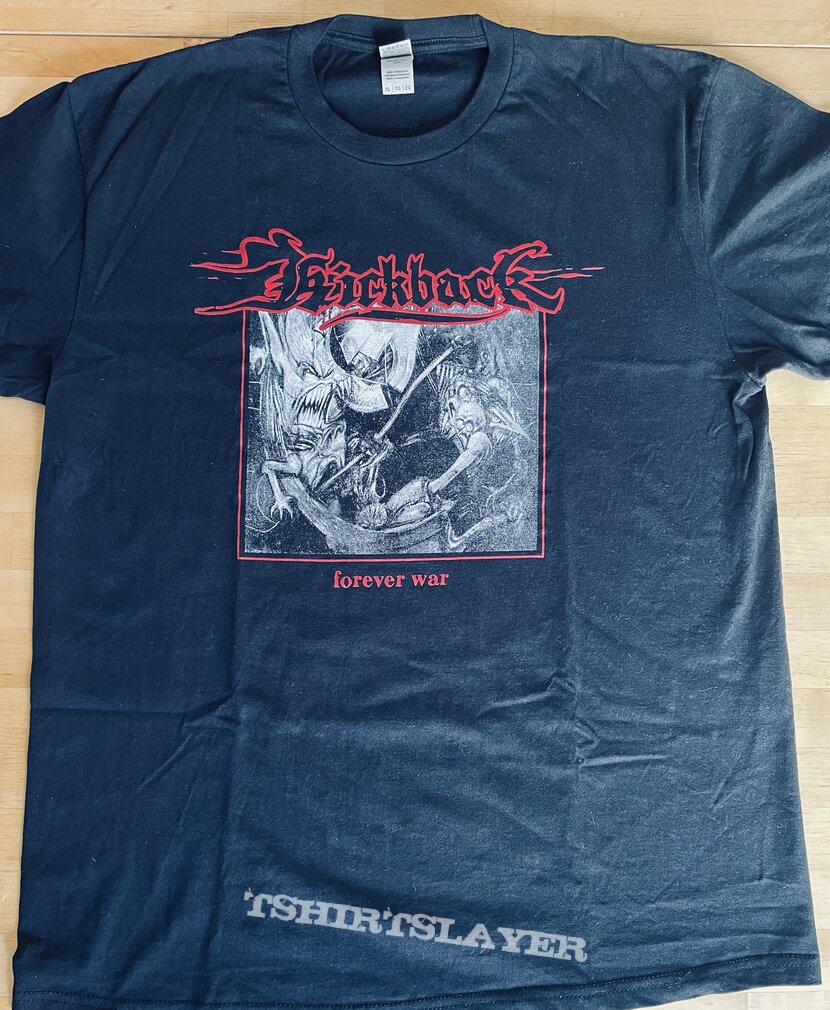 Kickback, Kickback - Forever War TS TShirt or Longsleeve (MLK's ...