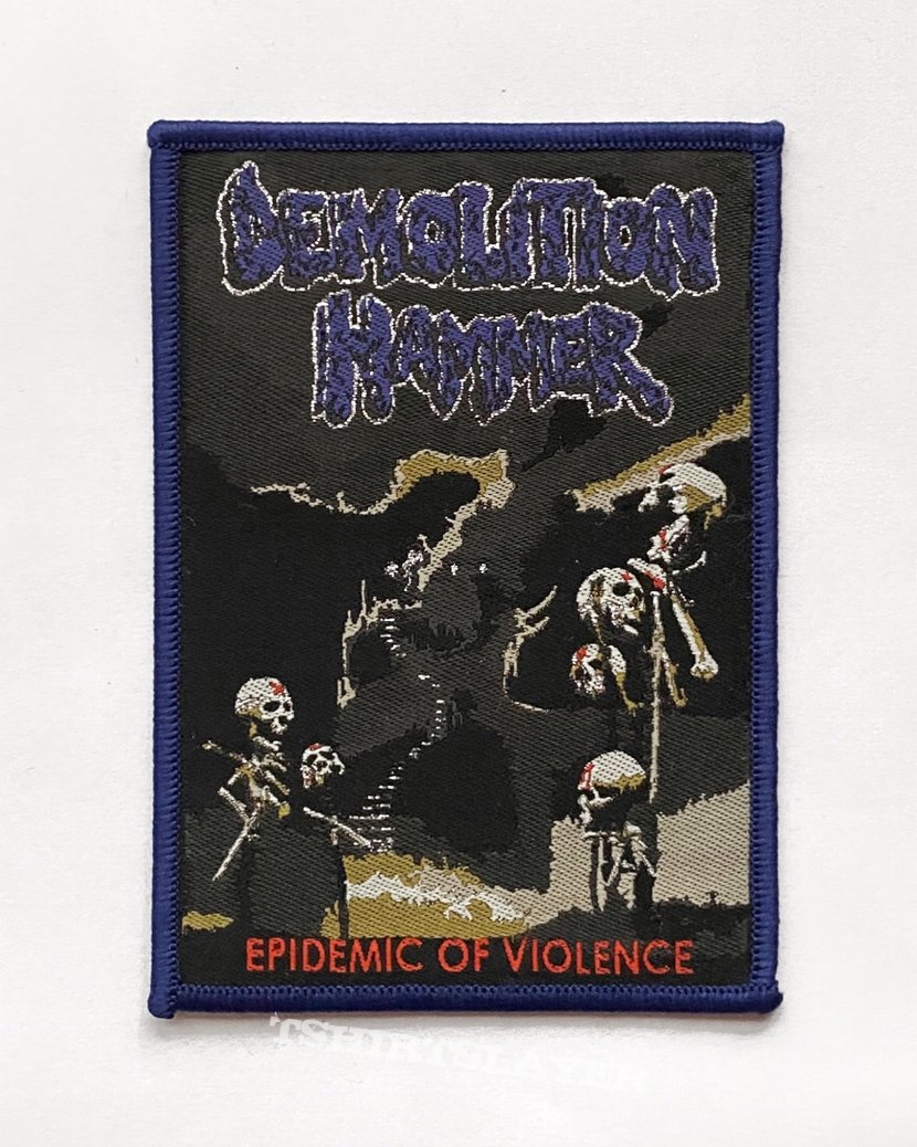 Demolition Hammer - Epidemic Of Violence Patch (Blue Border ...