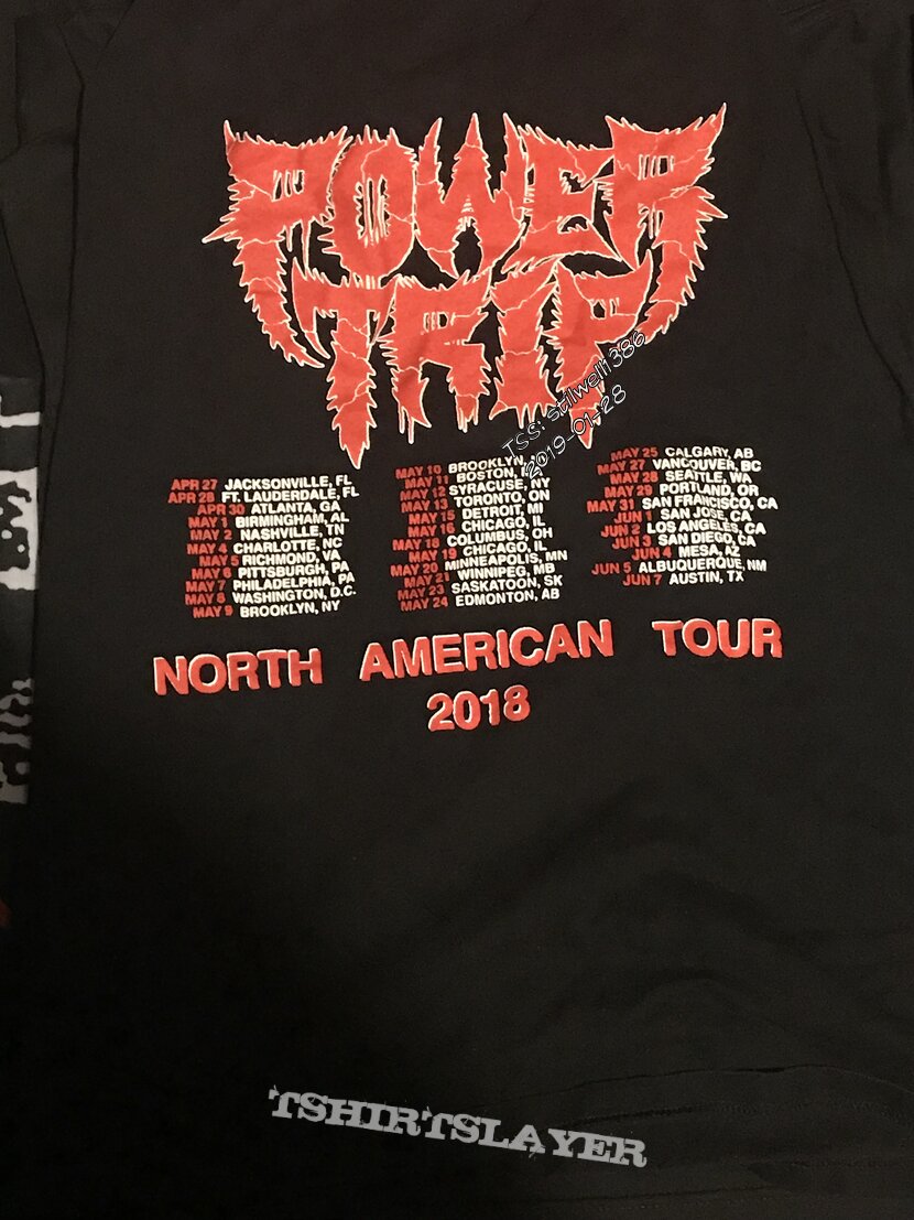 Power Trip, Power trip North American tour shirt 2018 TShirt or ...