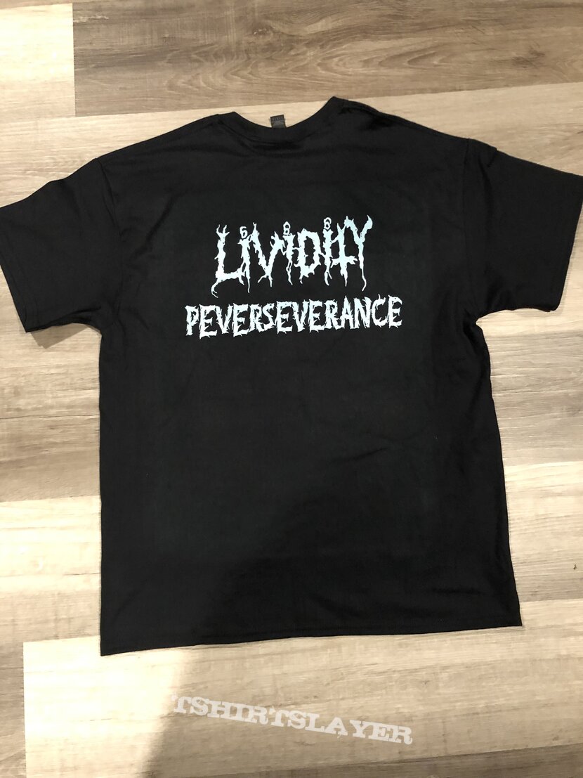 Lividity Peverseverance (Album Art) T-Shirt/Back Font | TShirtSlayer ...